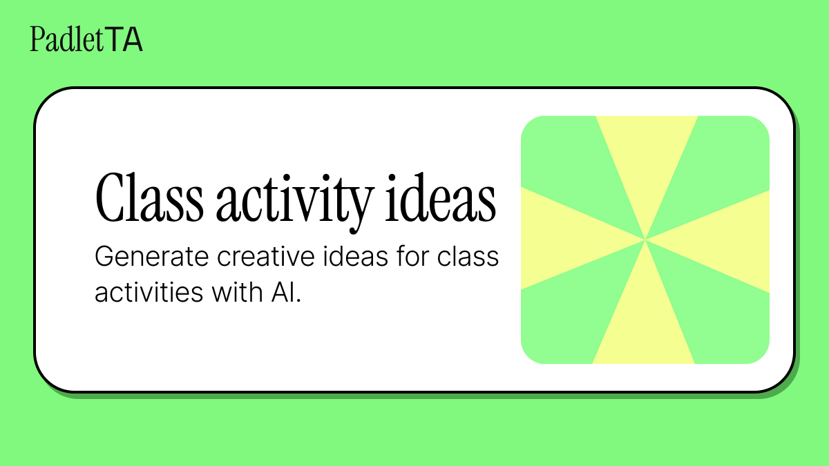 Class activity ideas by Padlet TA