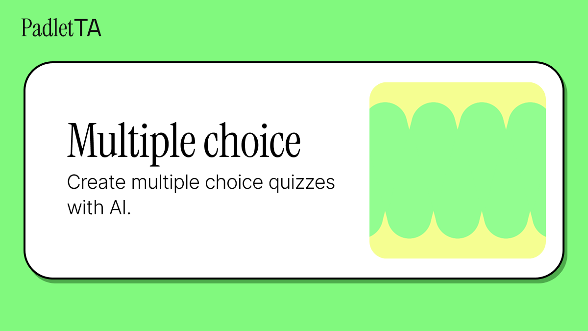 Multiple choice by Padlet TA