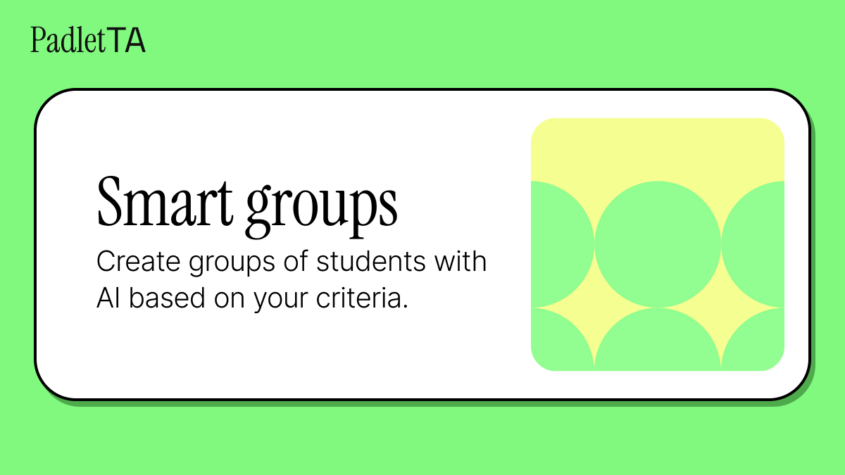 Smart groups by Padlet TA