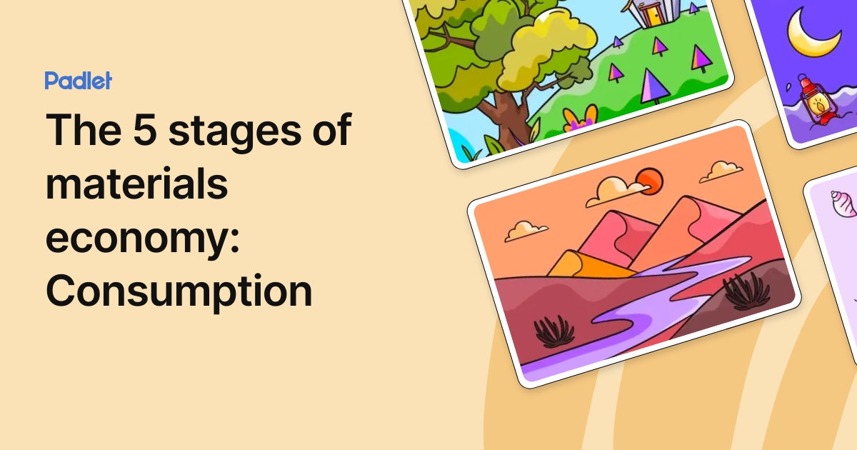 The 5 stages of materials economy: Consumption