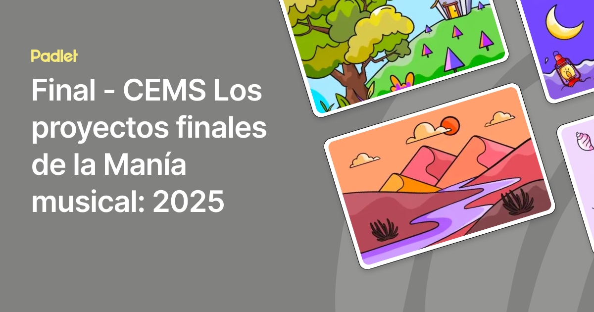 Final - CEMS Los Proyectos finales de la Manía musical: 2024