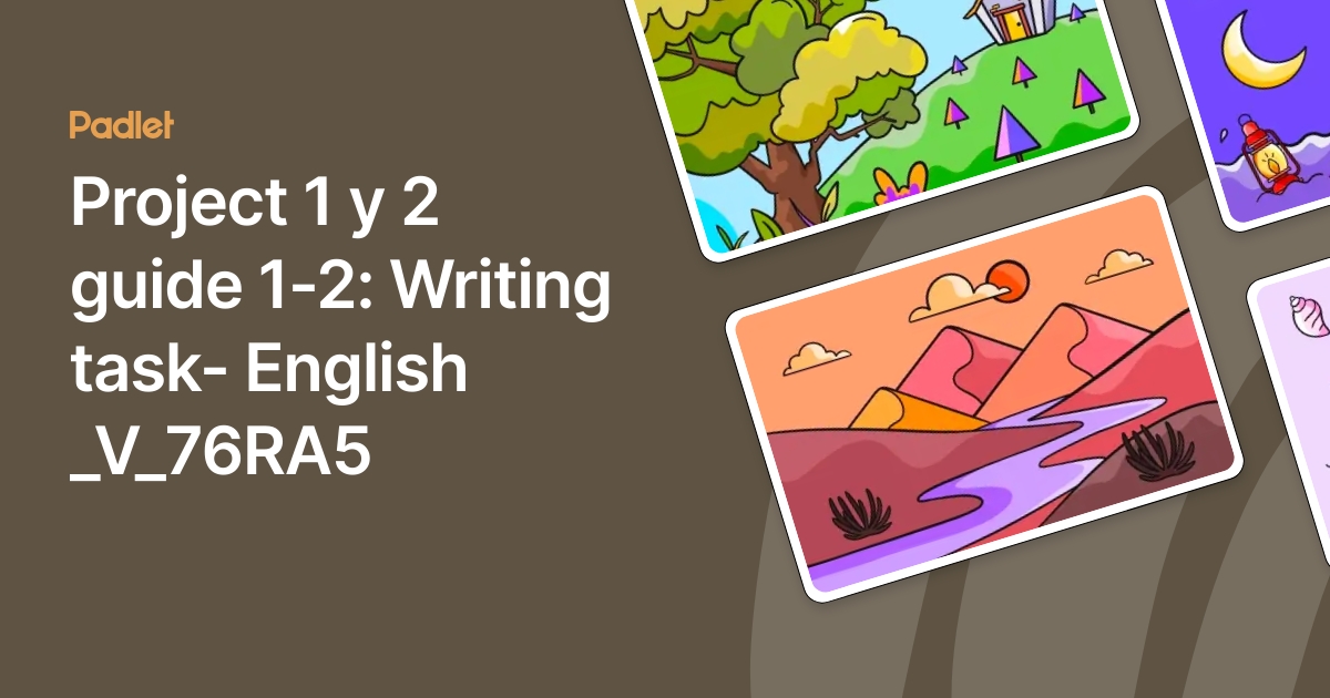 Project 1 y 2 guide 1-2: Writing task- English _V_76RA5
