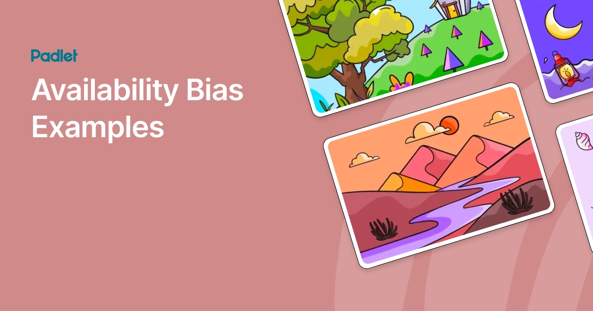 Availability Bias Examples