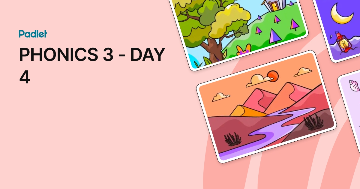 PHONICS 3 - DAY 4