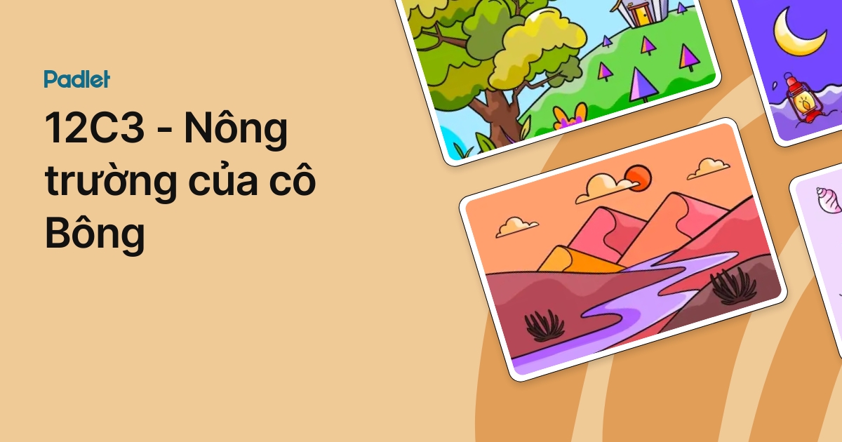 12C3 - Nông trường của cô Bông