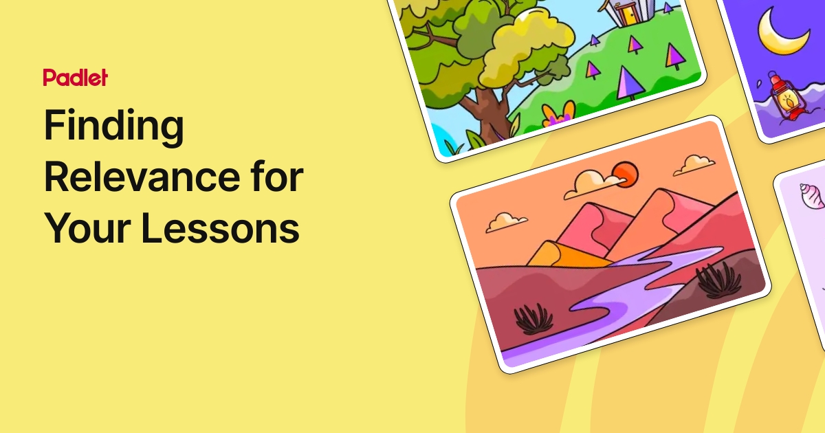 Finding Relevance for Your Lessons