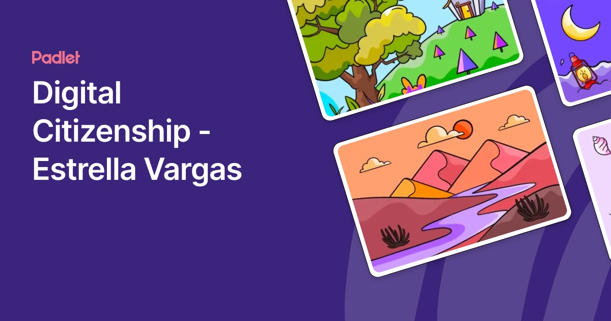 Digital Citizenship - Estrella Vargas