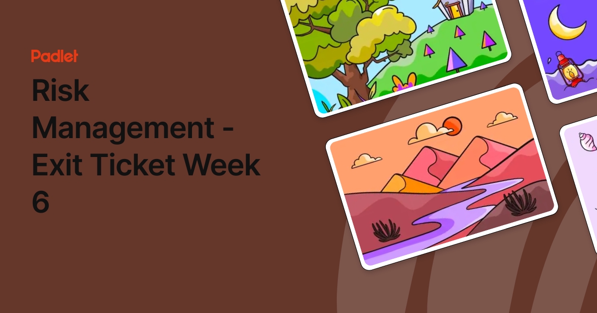 Risk Management - Exit Ticket Week 6