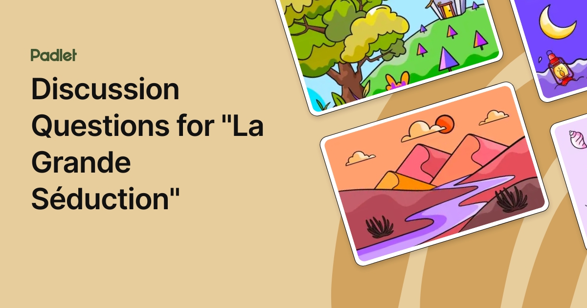 Discussion Questions for "La Grande Séduction"