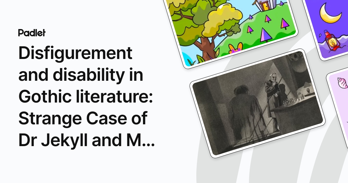 Disfigurement and disability in Gothic literature: Strange Case of Dr ...