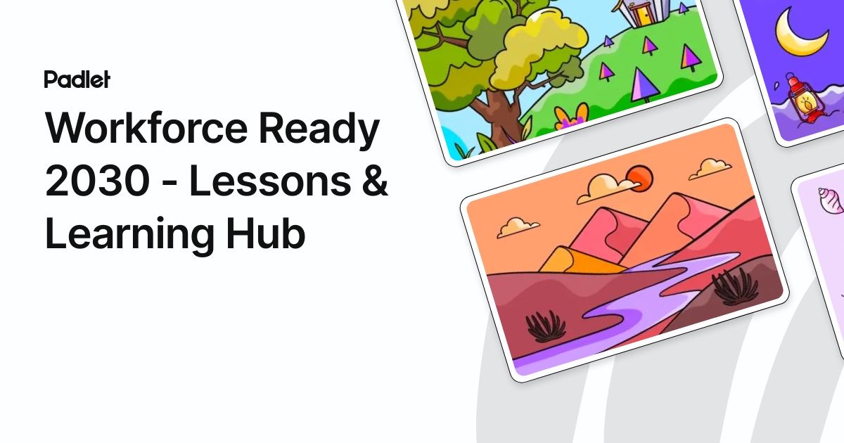 Workforce Ready 2030 - Lessons & Learning Hub