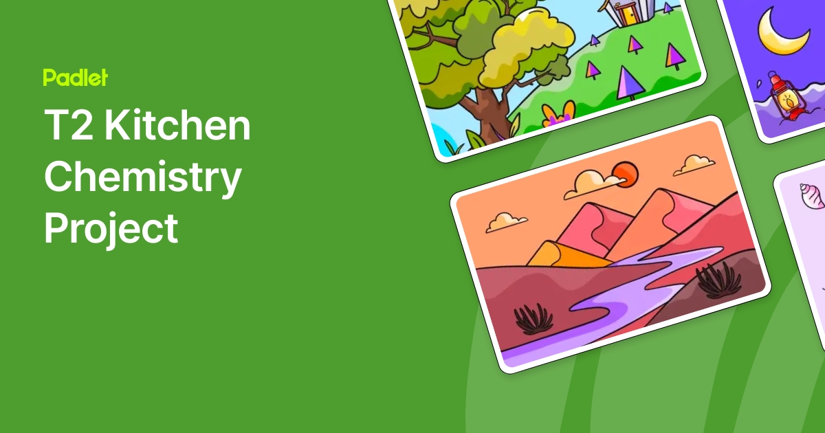 T2 Kitchen Chemistry Project