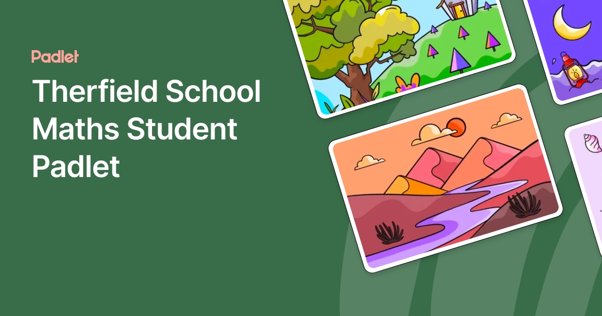 Therfield School Maths Student Padlet