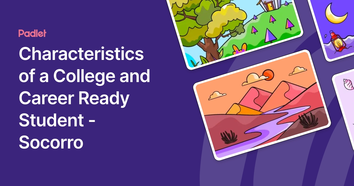 Characteristics of a College and Career Ready Student - Socorro