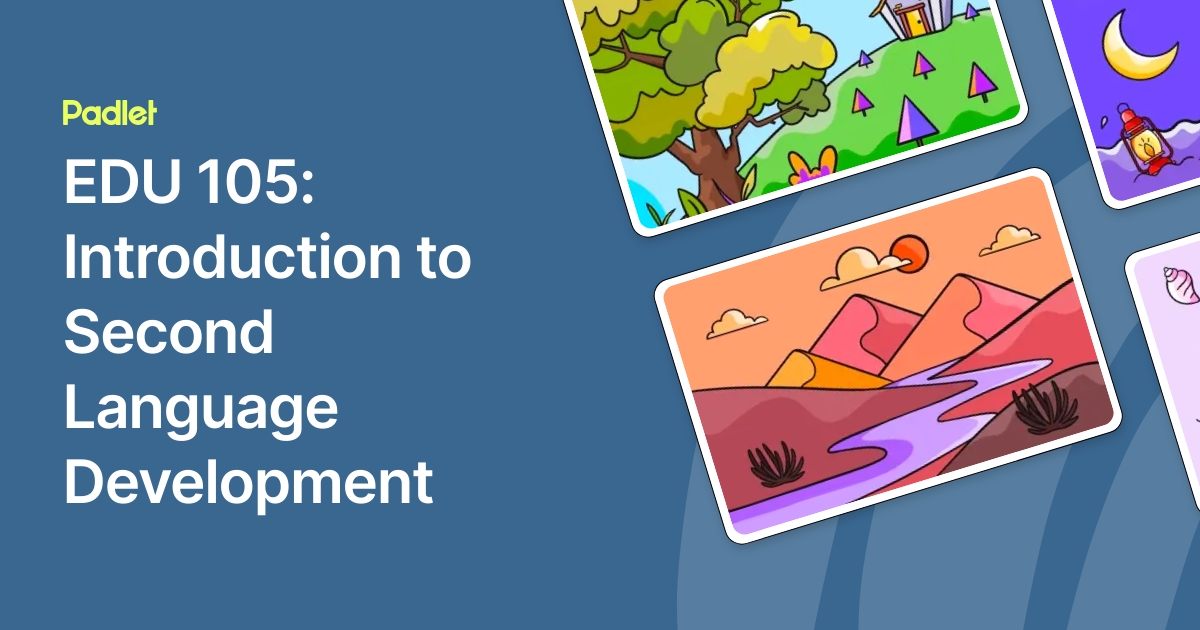 EDU 105: Introduction to Second Language Development