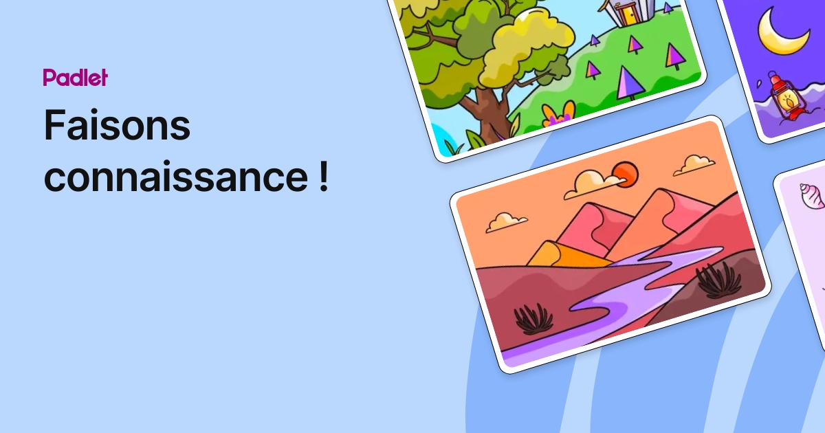 Faisons connaissance