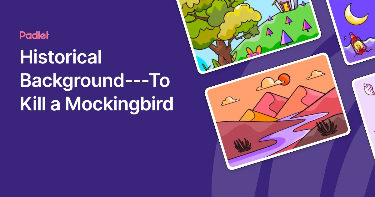 Historical Background---To Kill a Mockingbird