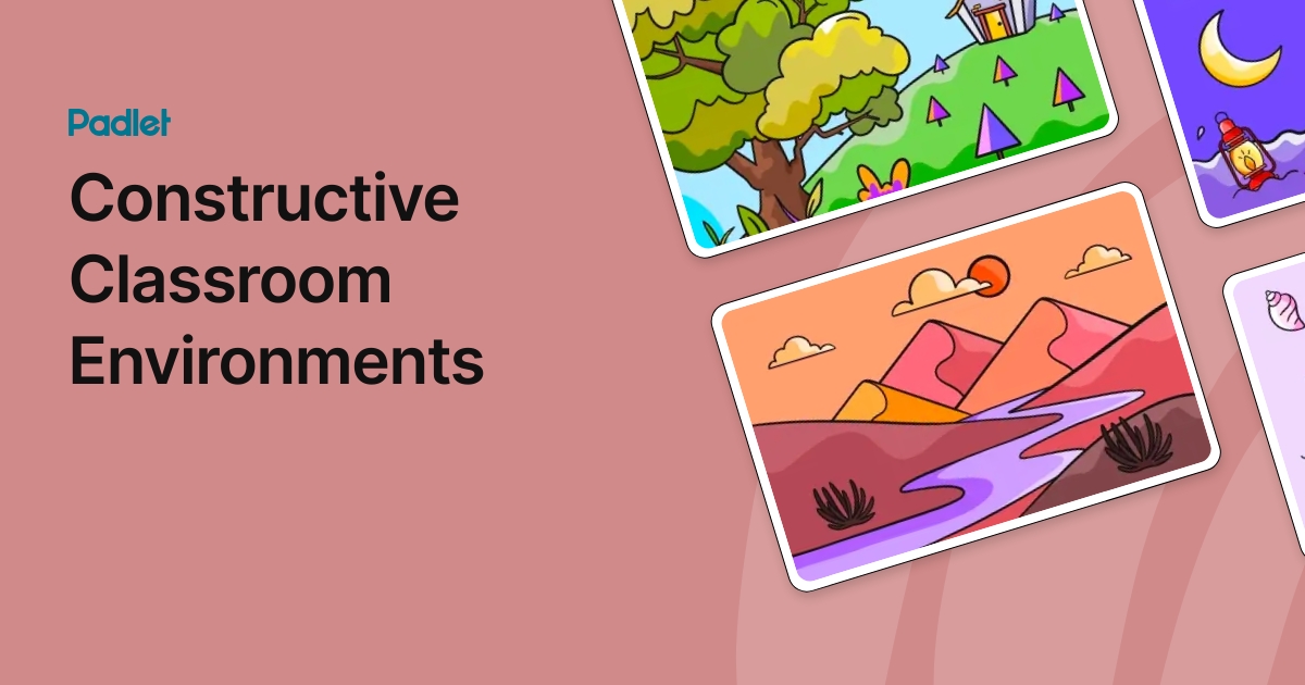 Constructive Classroom Environments