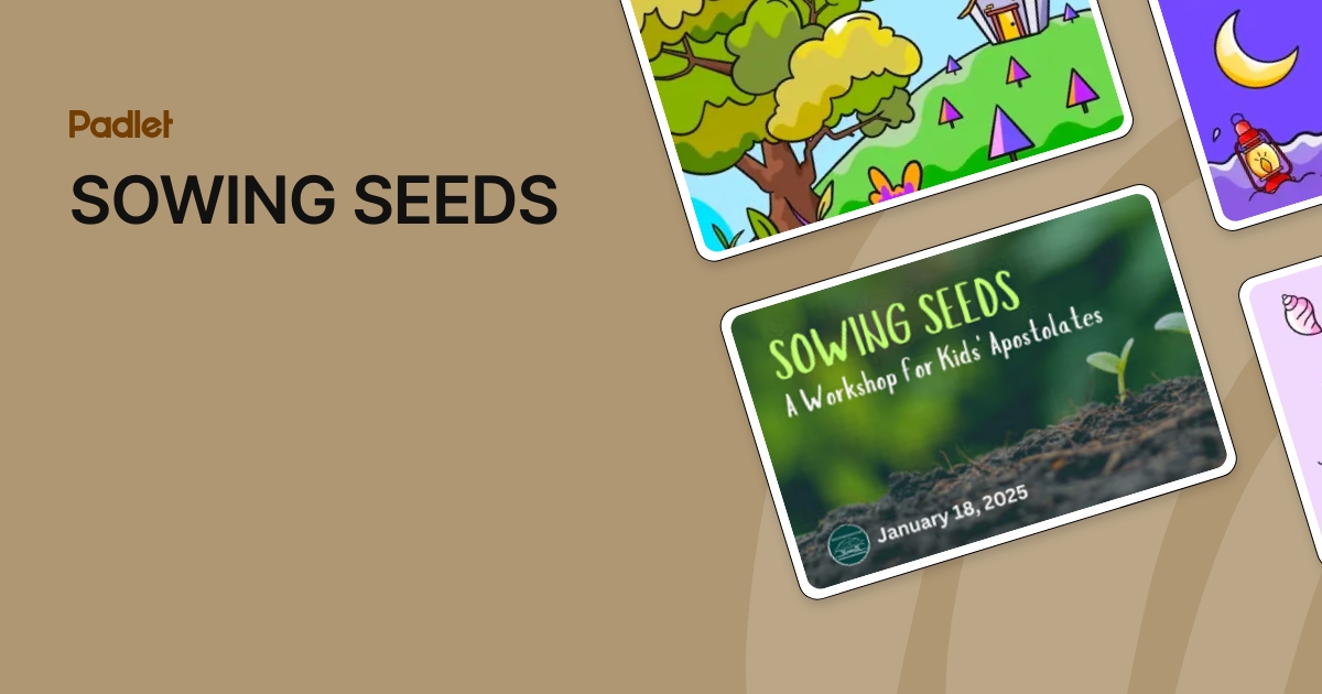 SOWING SEEDS