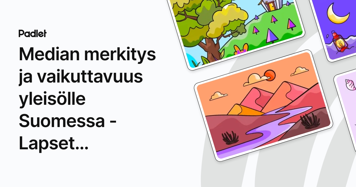 Median merkitys ja vaikuttavuus yleisölle Suomessa - Lapset propagandan ...