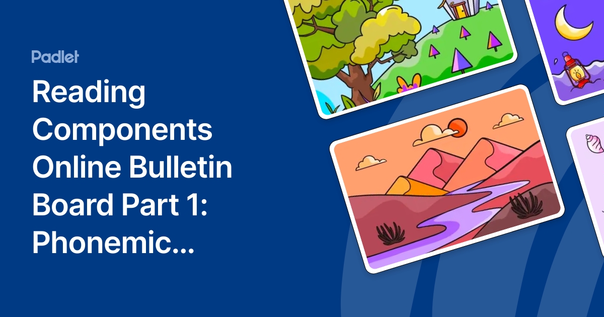 Reading Components Online Bulletin Board Part 1: Phonemic Awareness ...
