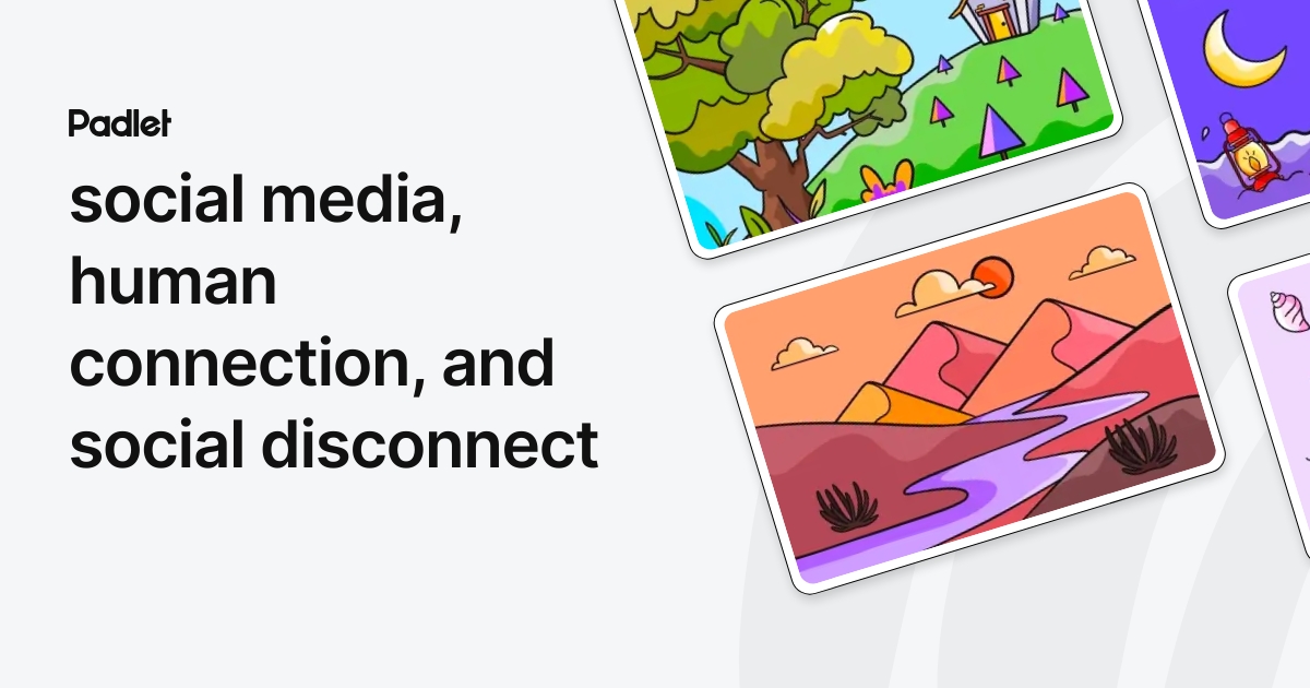social media, human connection, and social disconnect