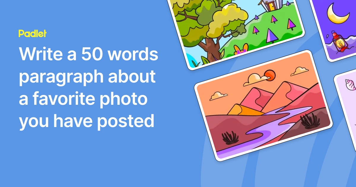 Write a 50 words paragraph about a favorite photo you have posted