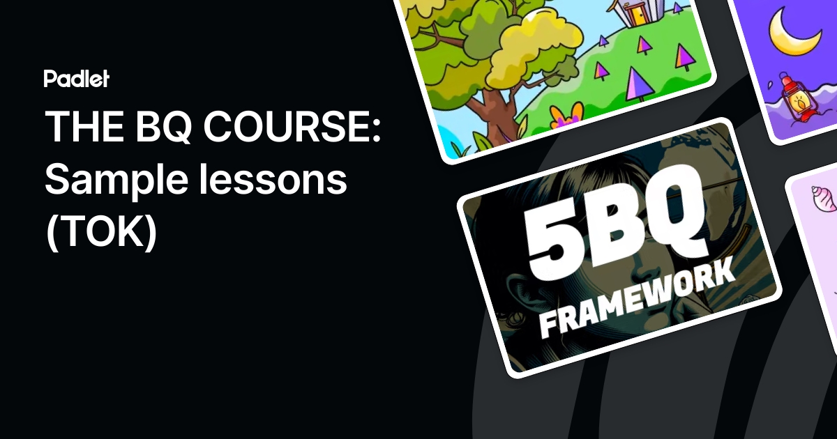 THE BQ COURSE: Sample lessons (TOK)