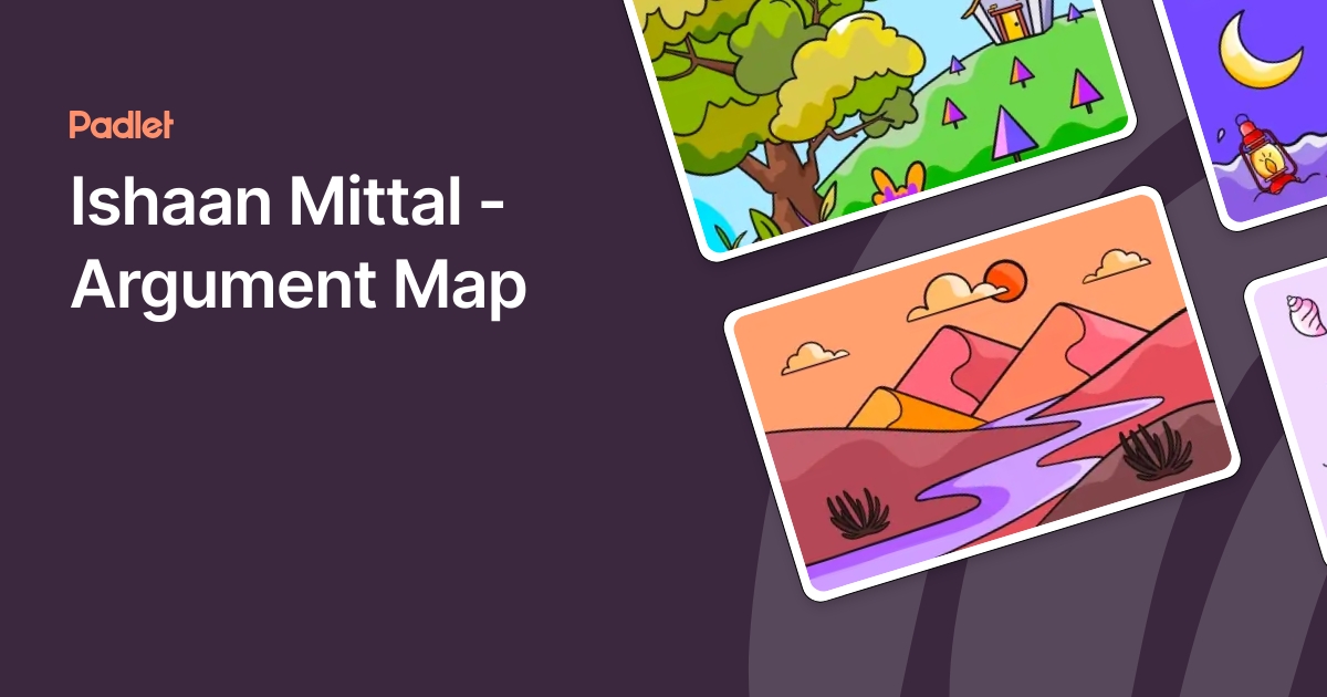Ishaan Mittal - Argument Map