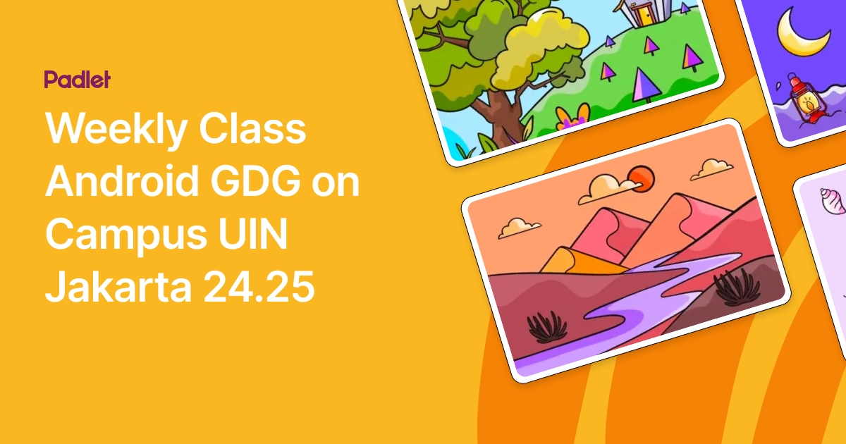 Weekly Class Android GDG on Campus UIN Jakarta 24.25