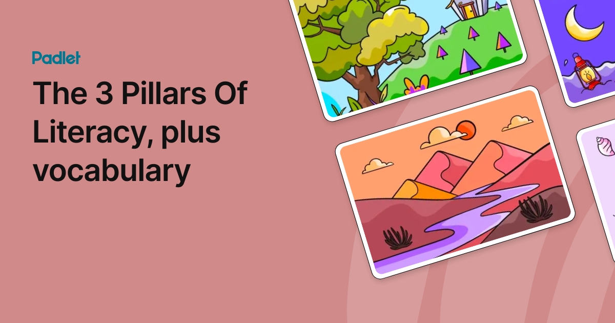 The 3 Pillars Of Literacy, plus vocabulary