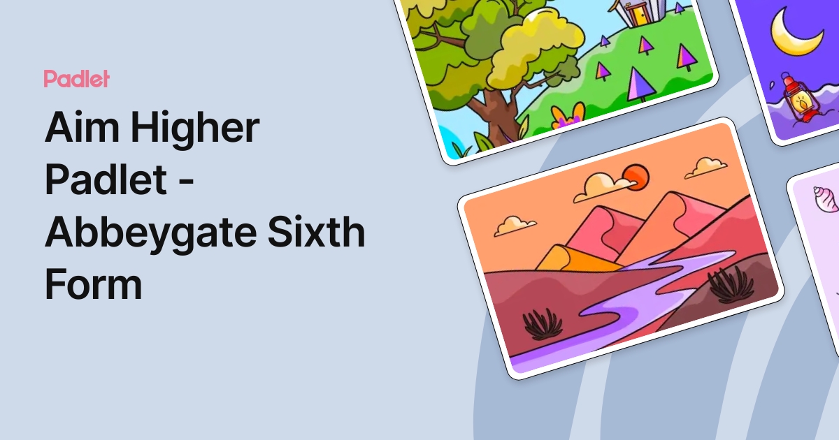Aim Higher Padlet - Abbeygate Sixth Form