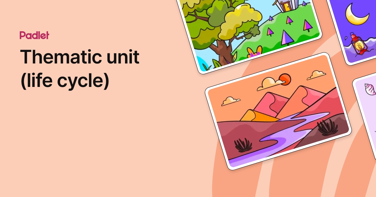 Thematic unit (life cycle)