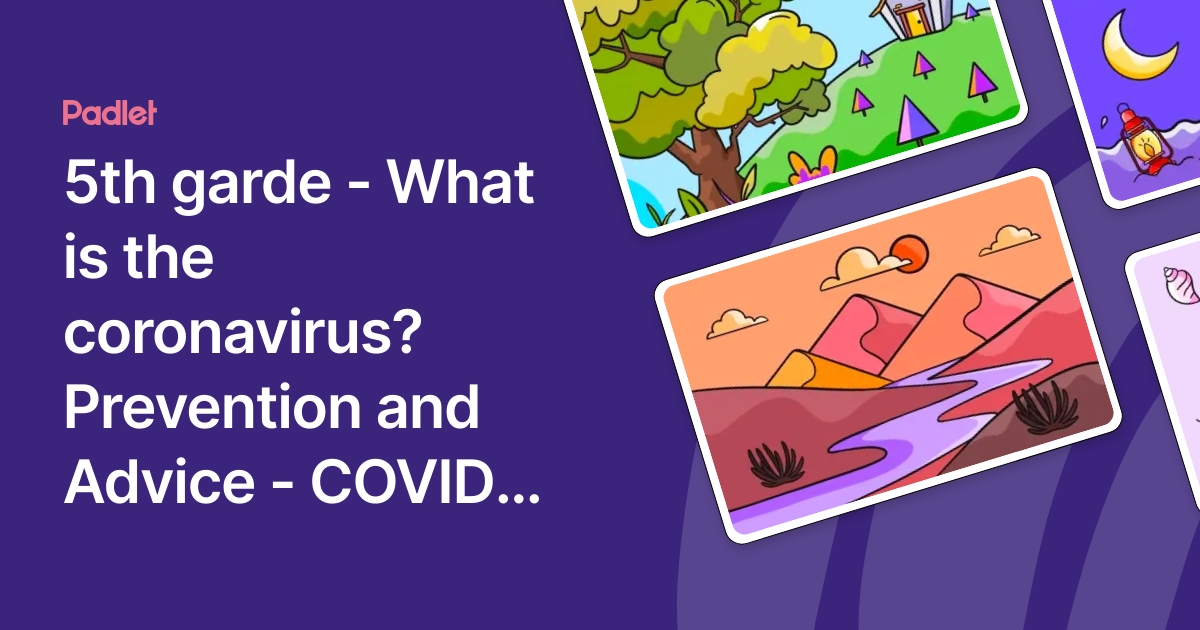 5th garde - What is the coronavirus? Prevention and Advice - COVID-19