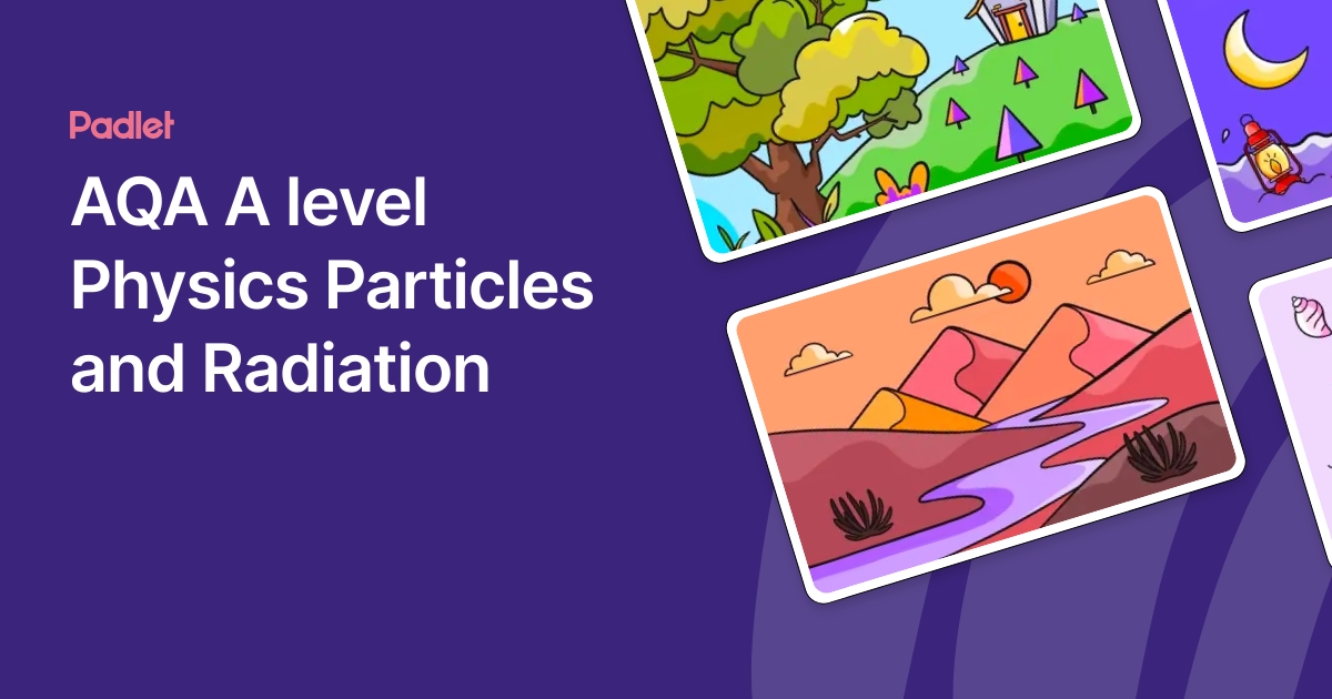 AQA A level Physics Particles and Radiation