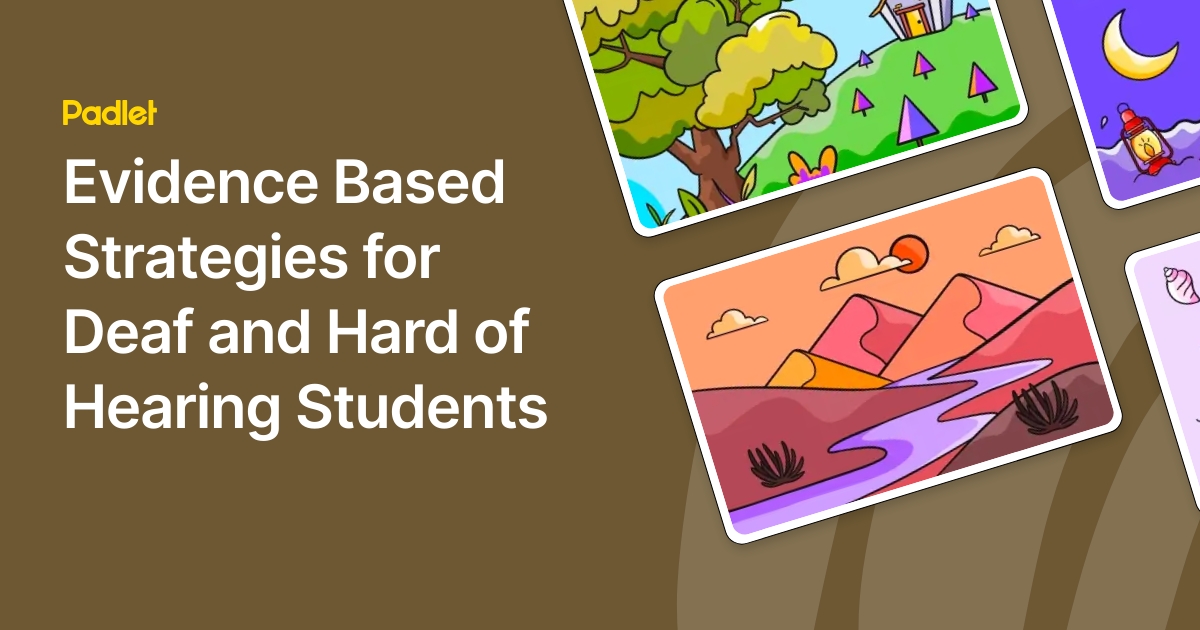 Evidence Based Strategies for Deaf and Hard of Hearing Students