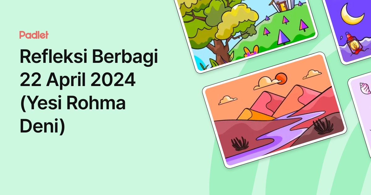 Refleksi Berbagi 22 April 2024 (Yesi Rohma Deni)