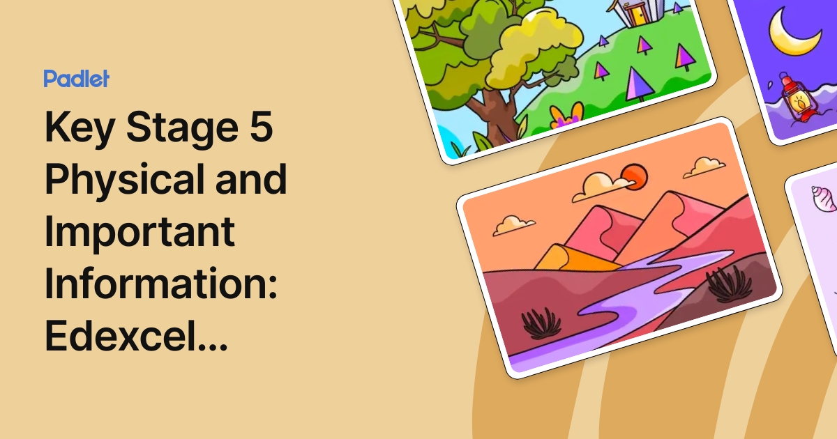 Key Stage 5 Physical and Important Information: Edexcel Geography A Level