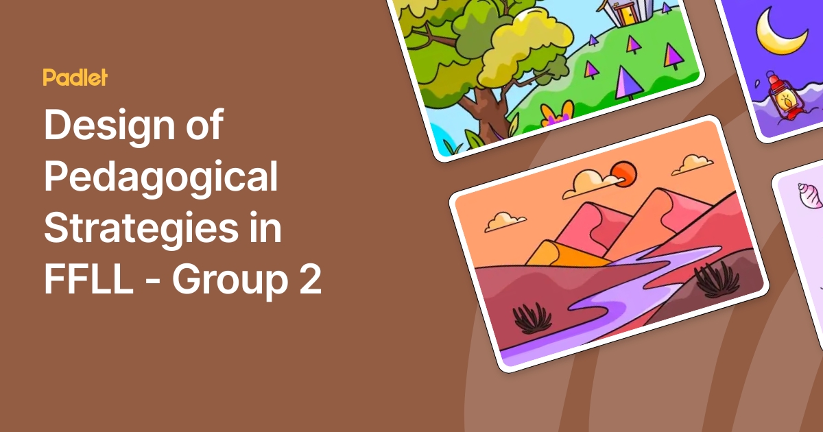 Design of Pedagogical Strategies in FFLL - Group 2