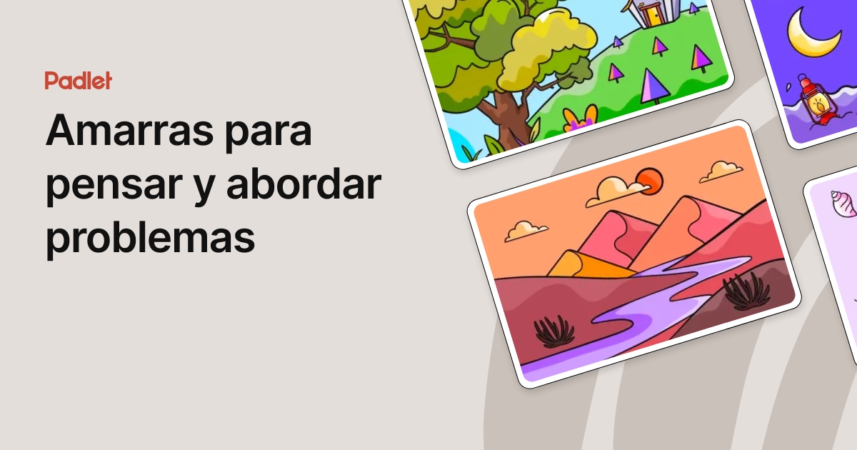 Amarras para pensar y abordar problemas