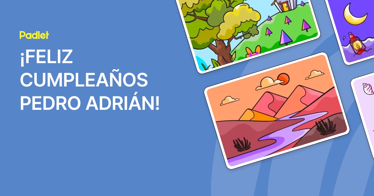 ¡FELIZ CUMPLEAÑOS PEDRO ADRIÁN!