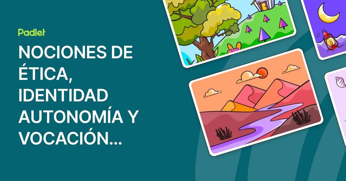 NOCIONES DE ÉTICA, IDENTIDAD AUTONOMÍA Y VOCACIÓN DOCENTE