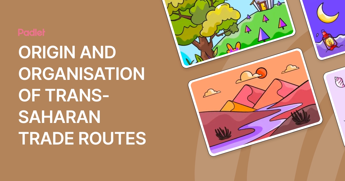 ORIGIN AND ORGANISATION OF TRANS-SAHARAN TRADE ROUTES