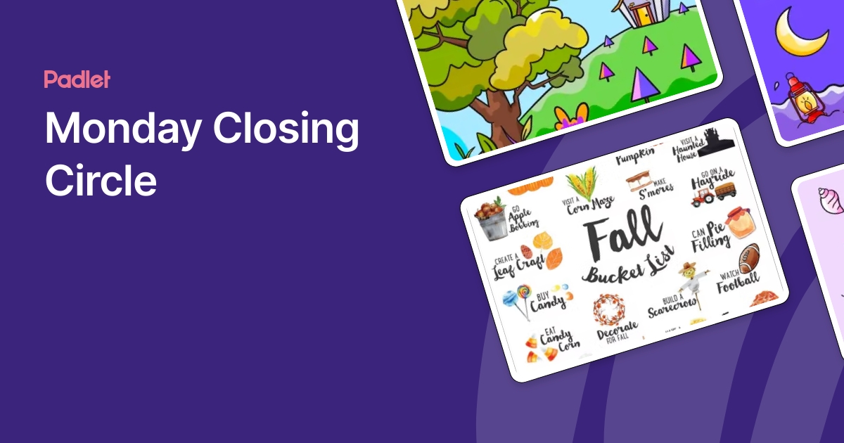 Monday Closing Circle