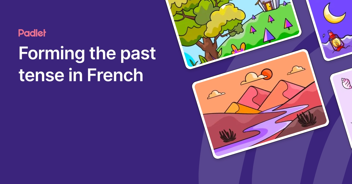 Forming the past tense in French