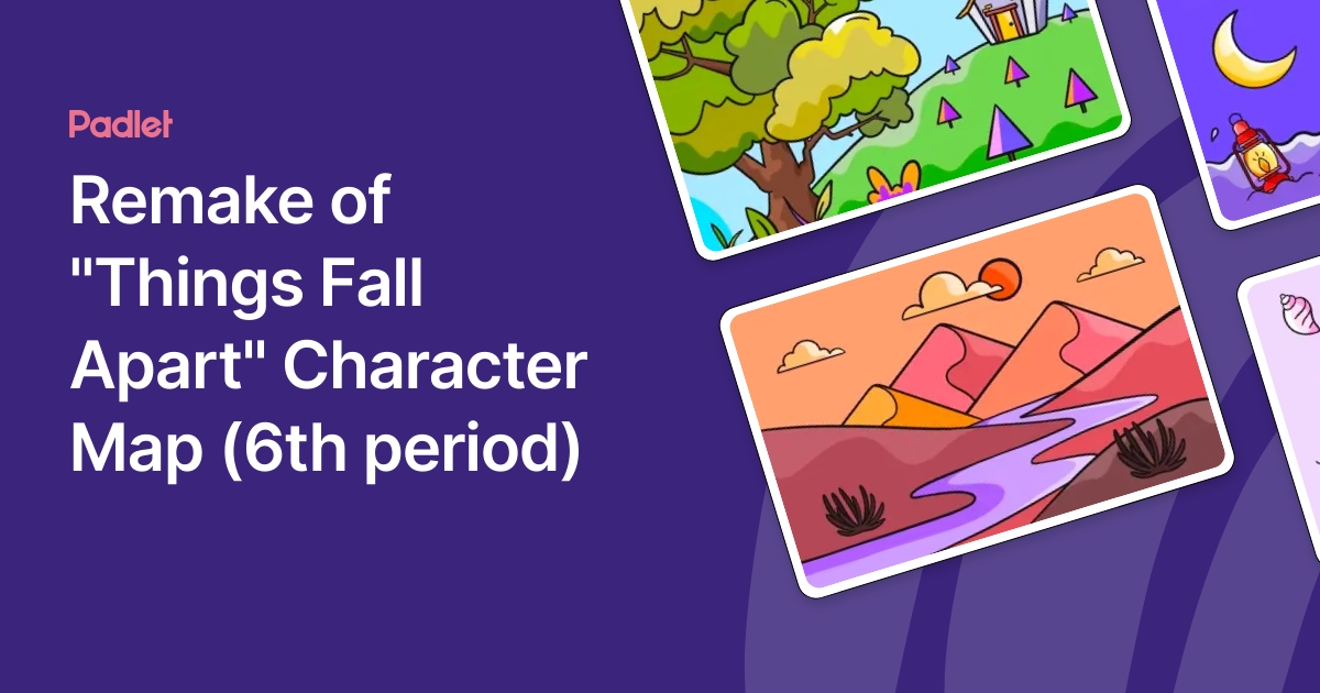 Remake of "Things Fall Apart" Character Map (6th period)