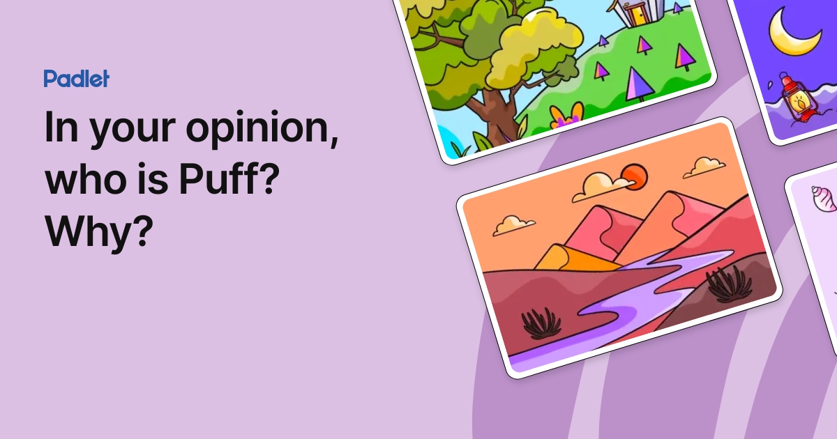 In your opinion, who is Puff? Why?