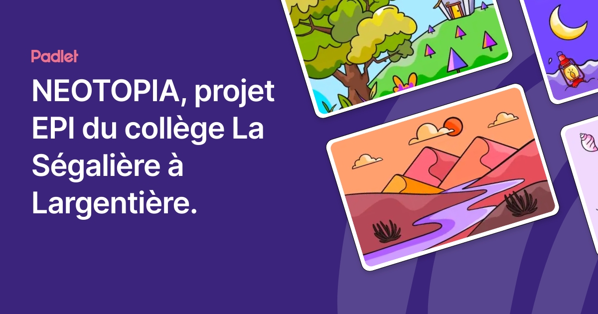 NEOTOPIA, projet EPI du collège La Ségalière à Largentière.