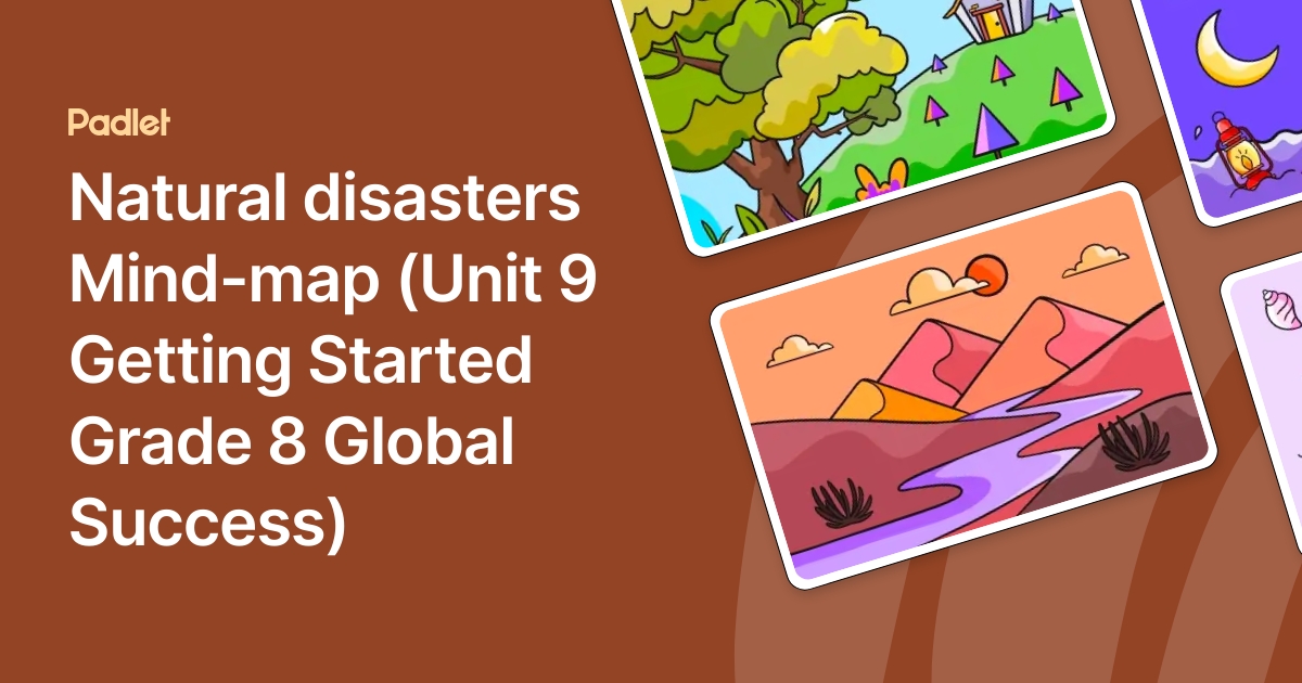 Natural disasters Mind-map (Unit 9 Getting Started Grade 8 Global Success)