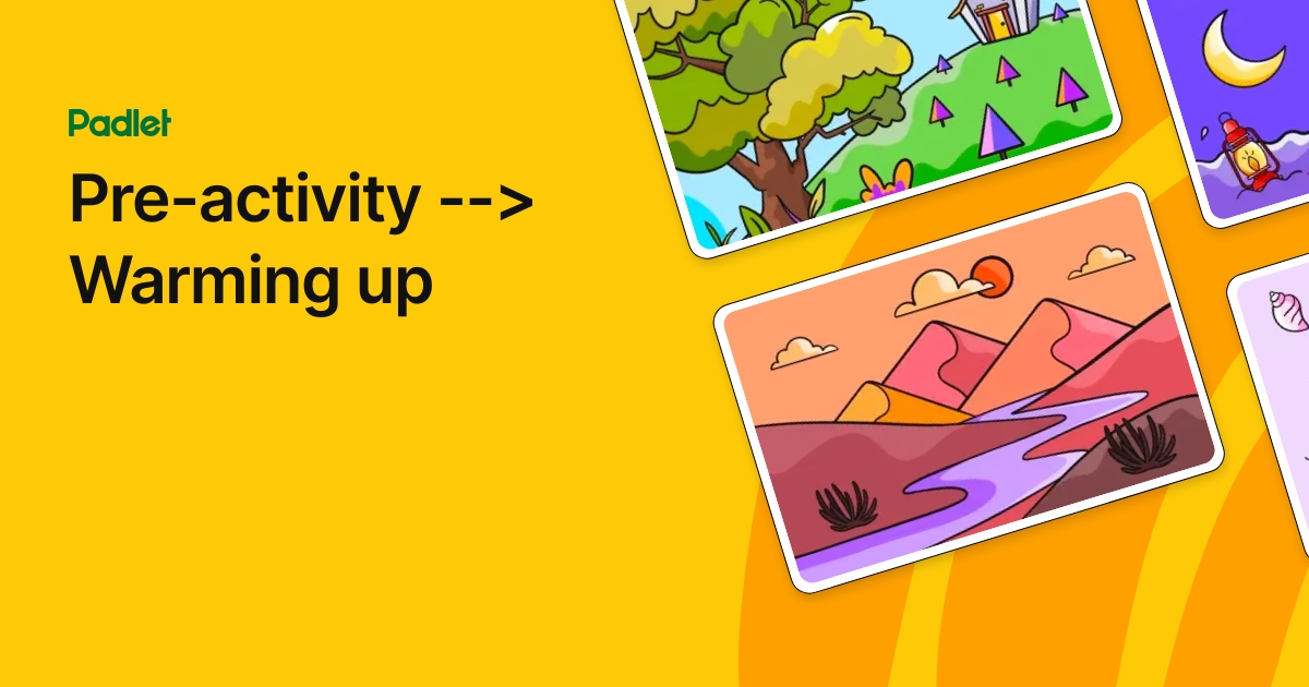 Pre-activity --> Warming up